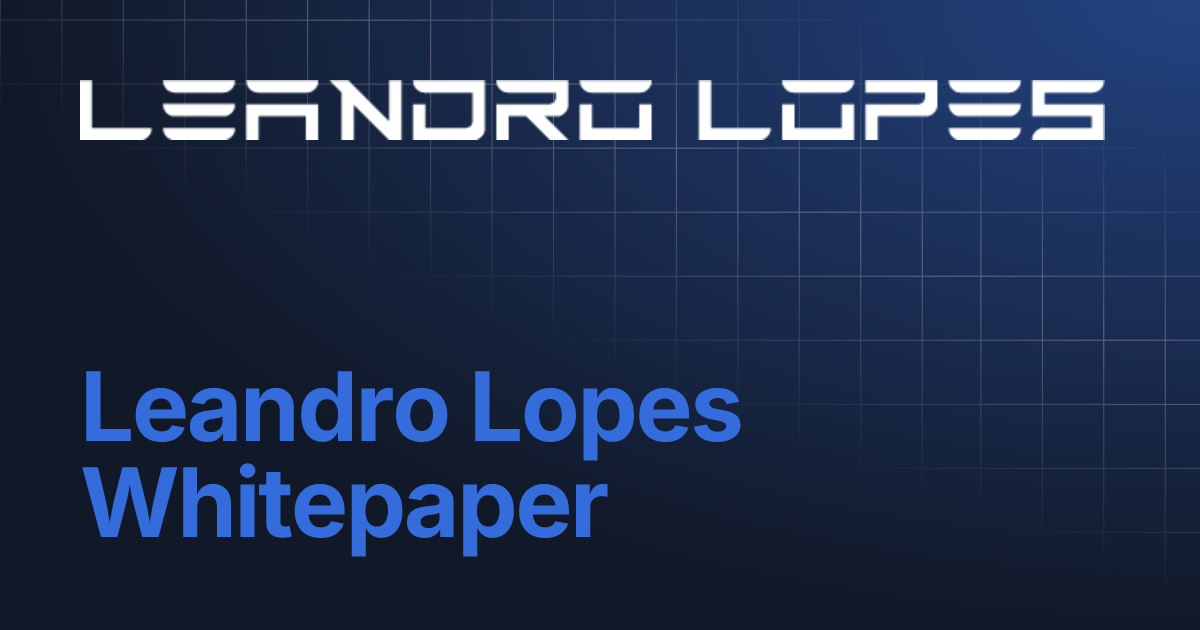 Leandro Lopes Whitepaper | Leandro Lopes